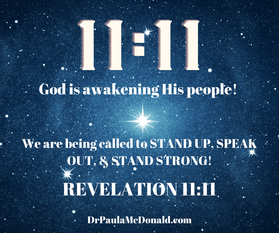 Revelation 11:11 ~ God's Wake-Up Call - Dr. Paula McDonald